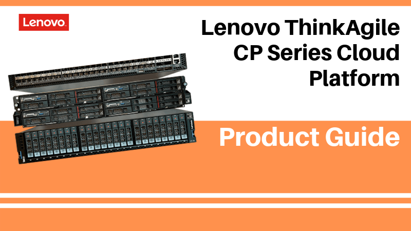Lenovo ThinkAgile CP Series Cloud Platform - Product Guide